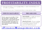 Profitability Index (PI) or Benefit-Cost Ratio